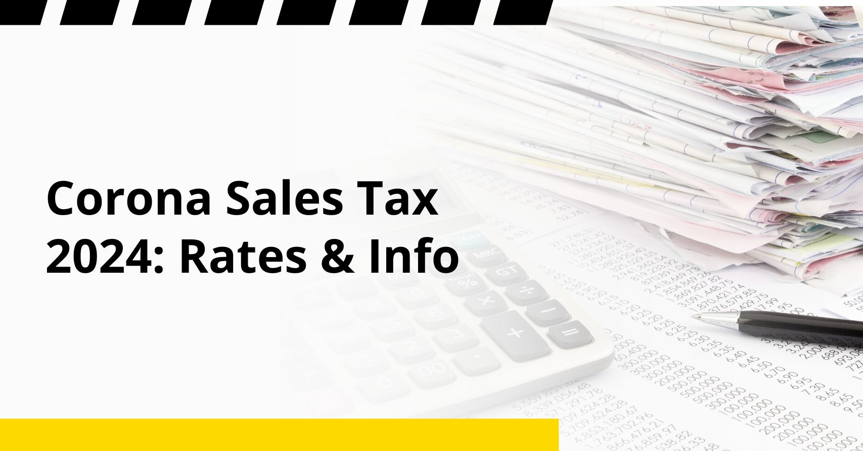Corona Sales Tax 2024: Rates, Info & Key Details