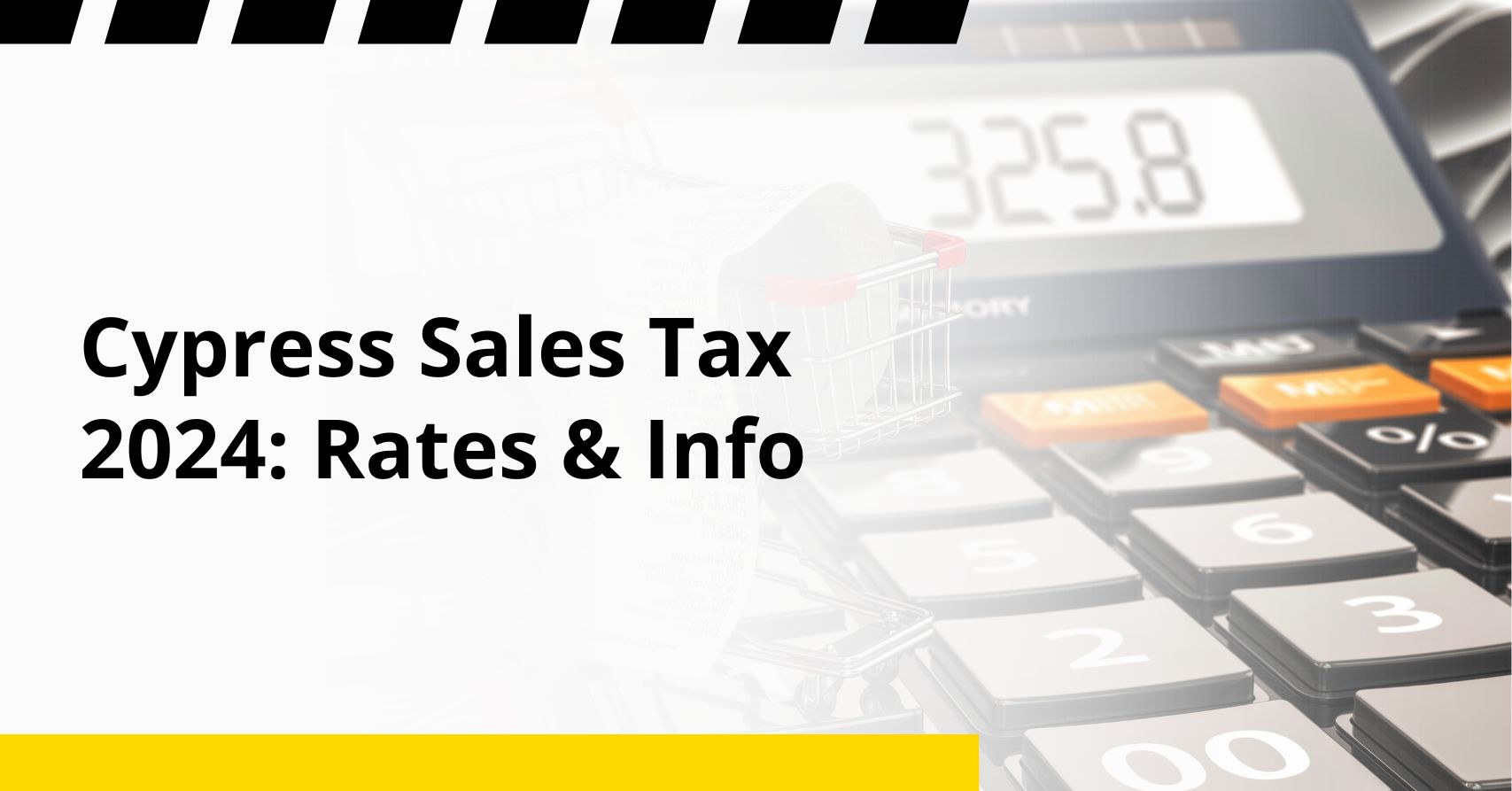 Sales Tax For Cypress Ca