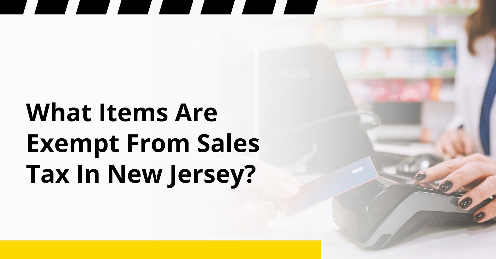 What Items Are Exempt From Sales Tax In New Jersey?