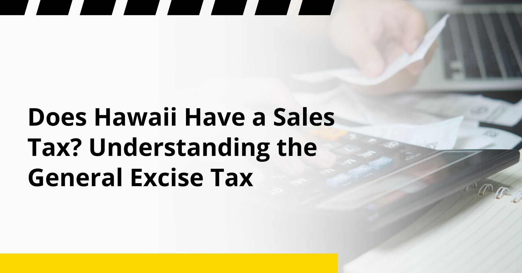 Does Hawaii Have a Sales Tax? Understanding the General Excise Tax