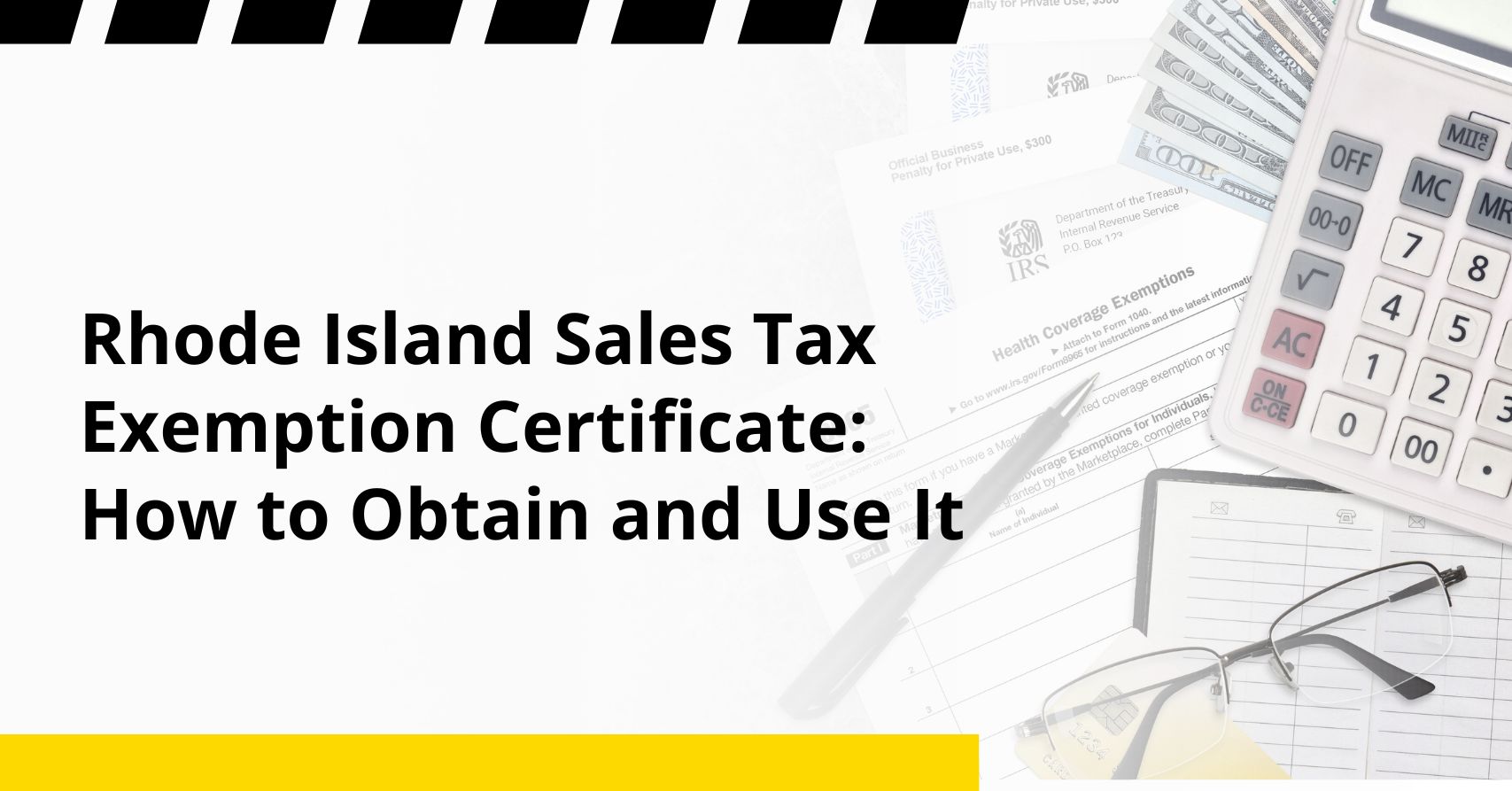 Rhode Island Sales Tax Exemption Certificate: How to Obtain and Use It