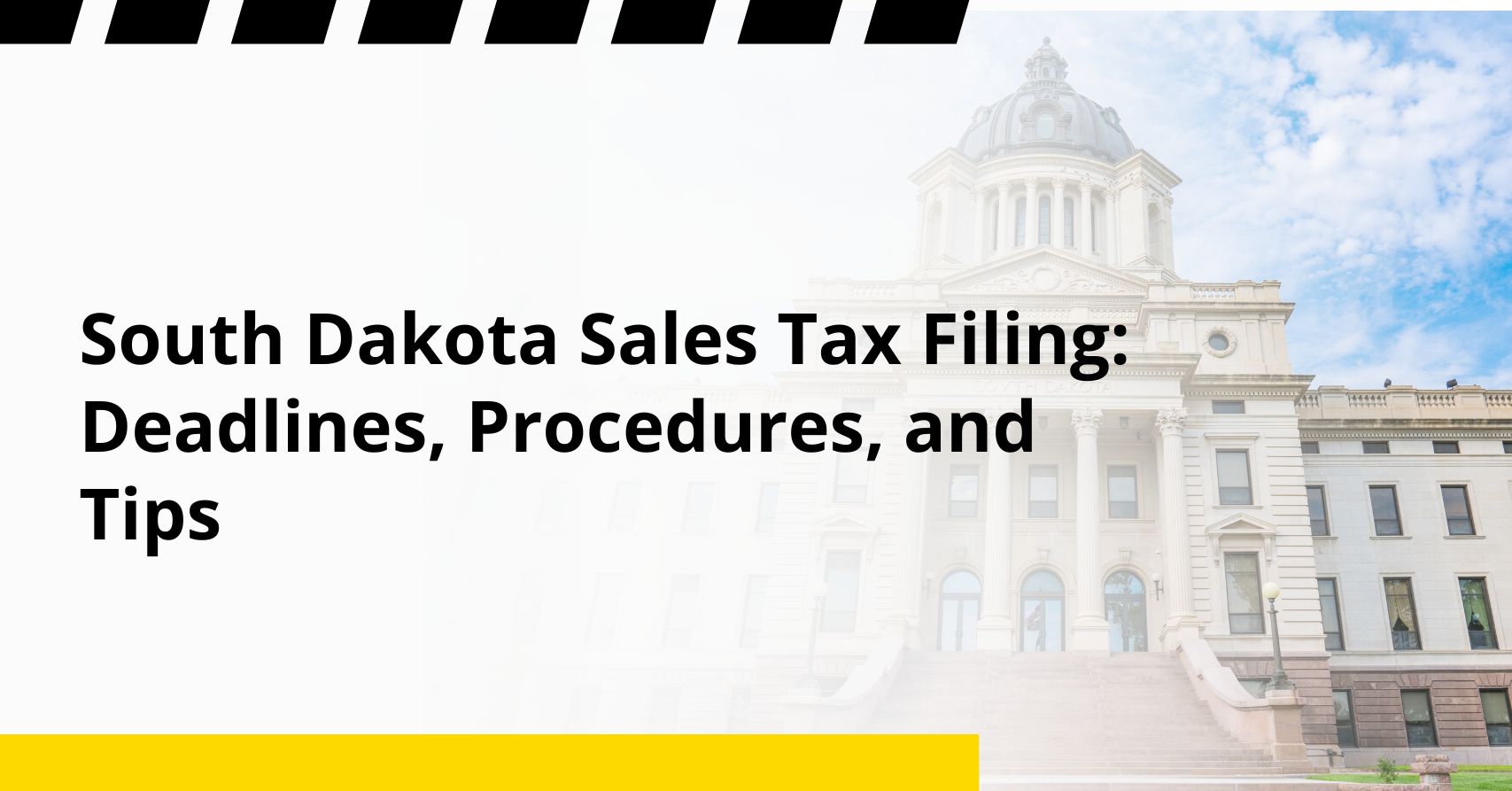 South Dakota Sales Tax Filing: Deadlines, Procedures, and Tips