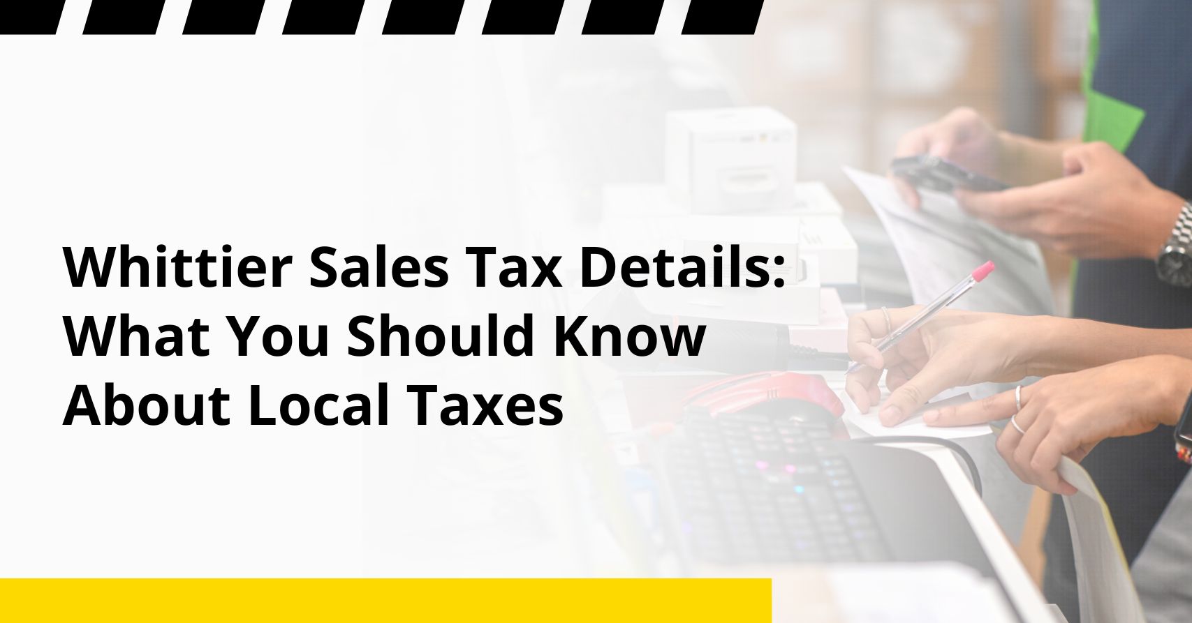 Whittier Sales Tax Details: What You Should Know About Local Taxes