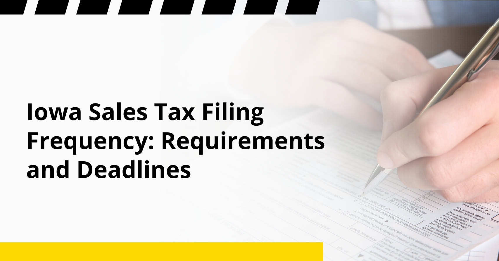Iowa Sales Tax Filing Frequency: Requirements and Deadlines