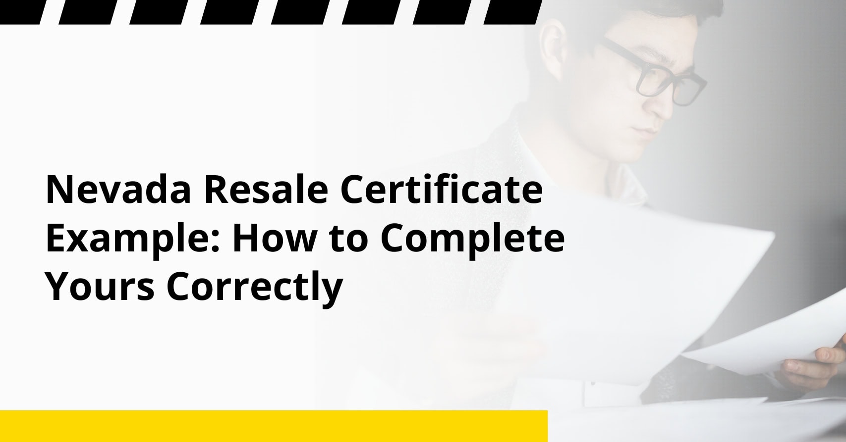 Nevada Resale Certificate Example: How to Complete Yours Correctly