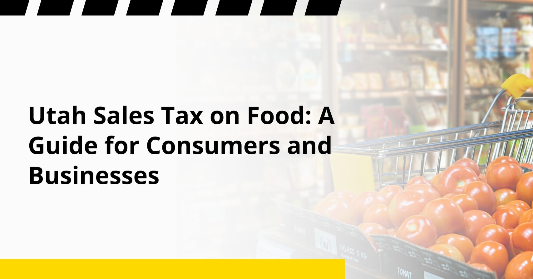 Is Food Taxable in Utah? | Utah Food Sales Tax Guide