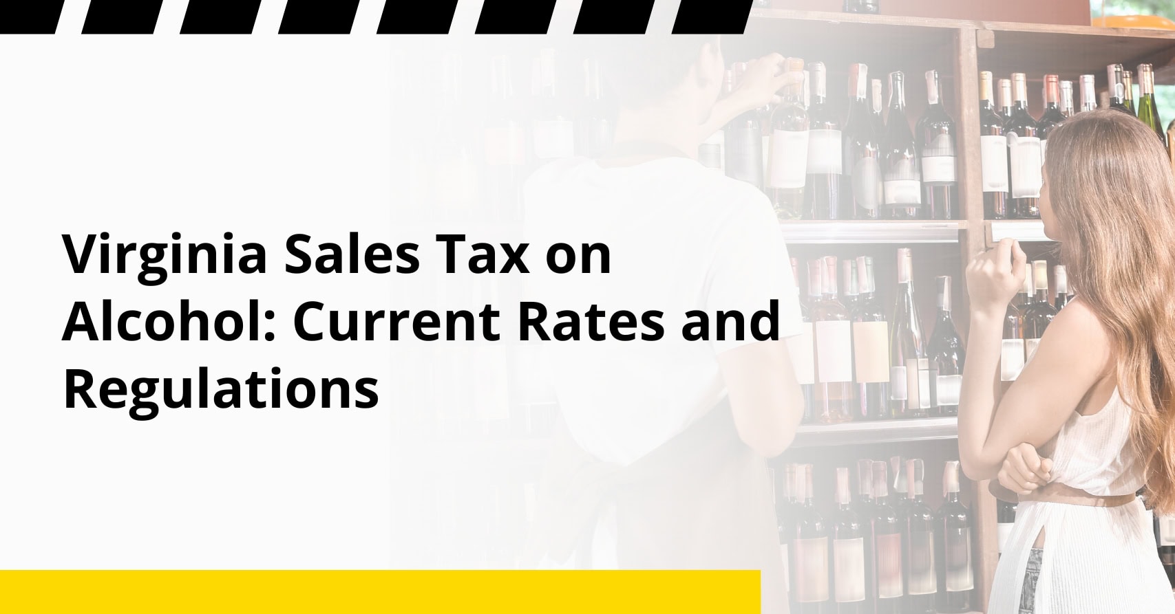 Virginia Sales Tax on Alcohol: Current Rates and Regulations