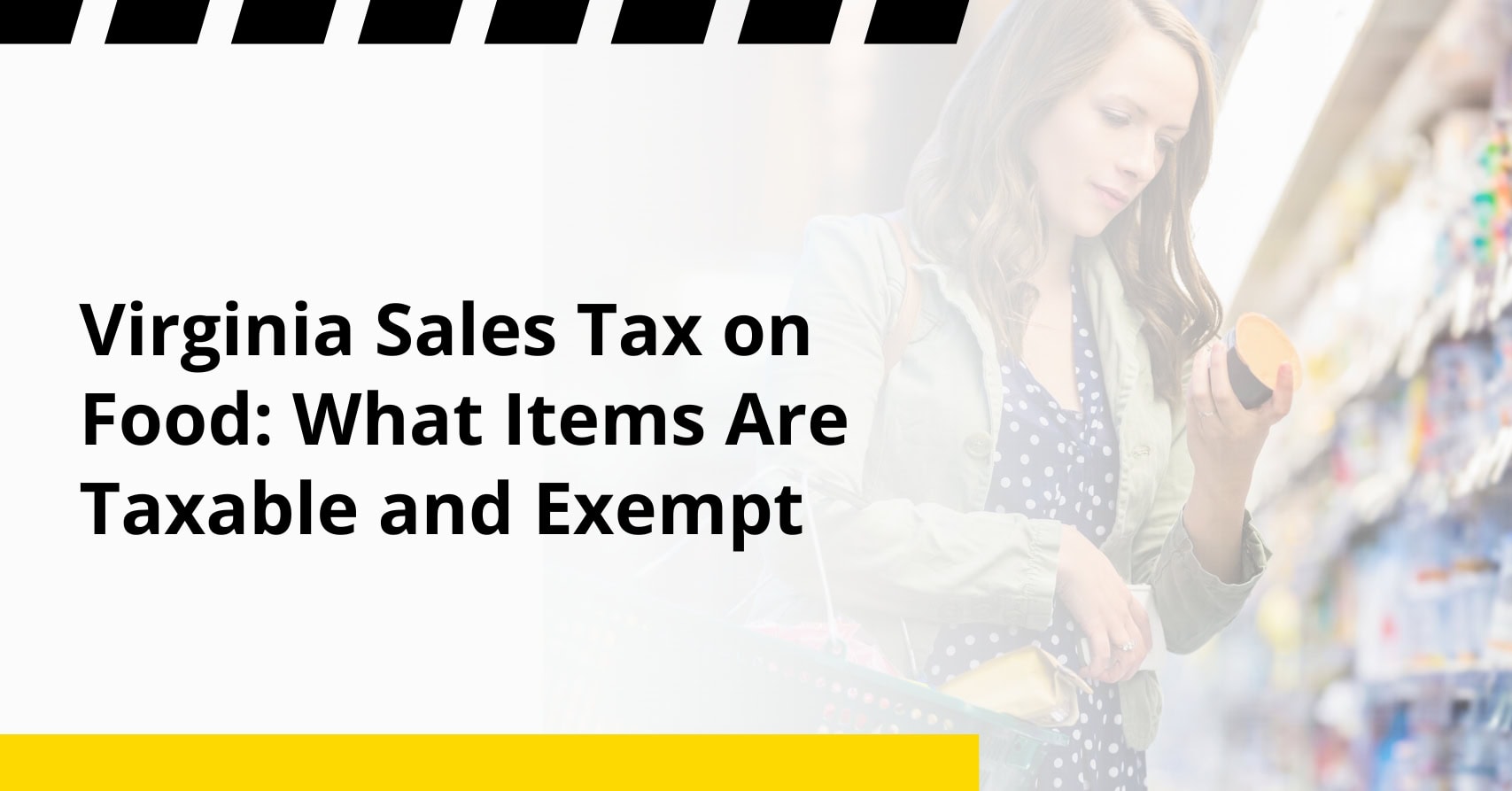 Virginia Sales Tax on Food: What Items Are Taxable and Exempt