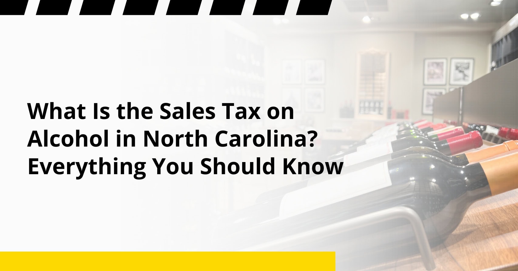 What Is the Sales Tax on Alcohol in North Carolina? Everything You ...