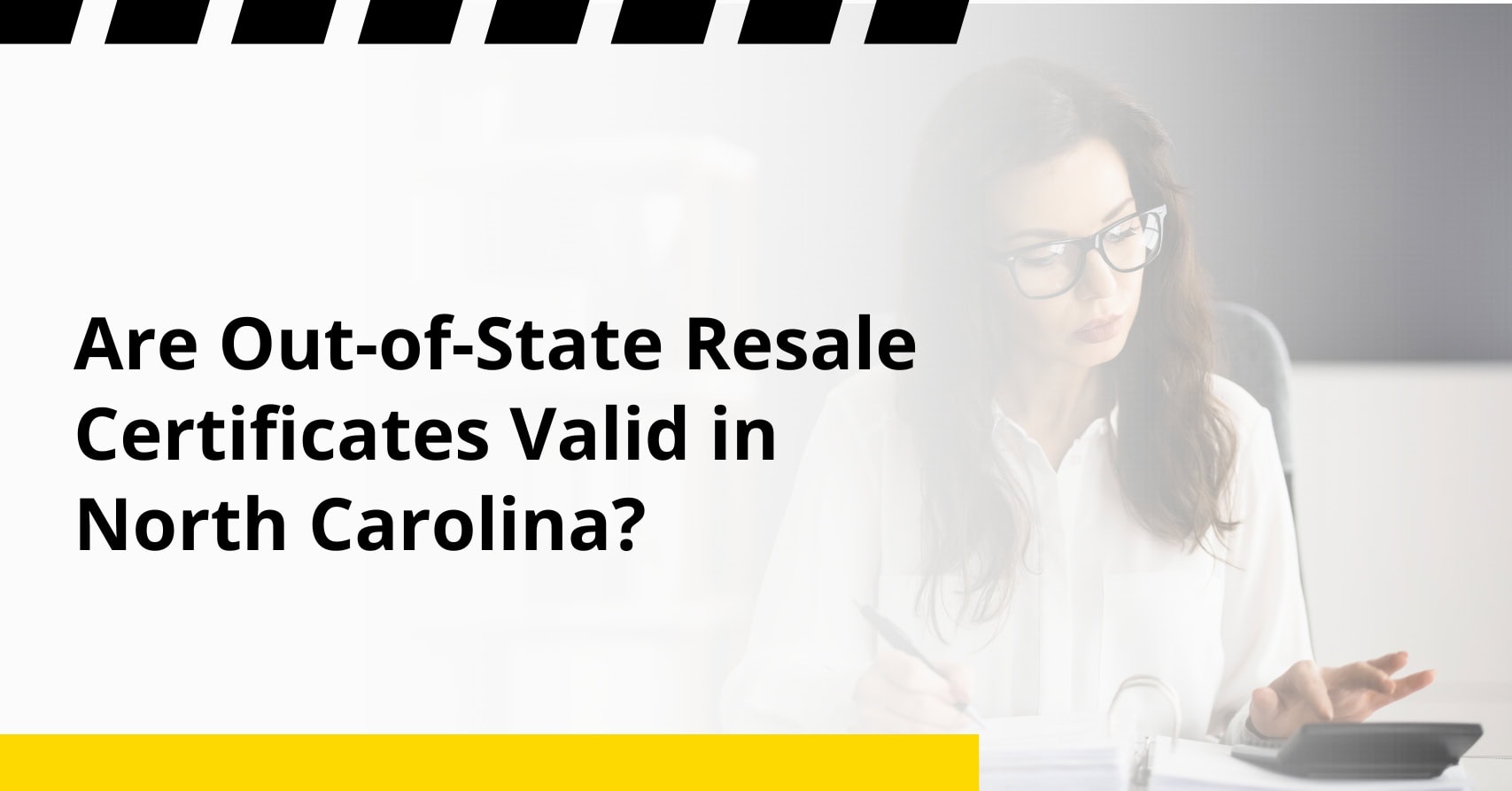 Are Out-of-State Resale Certificates Valid in North Carolina?