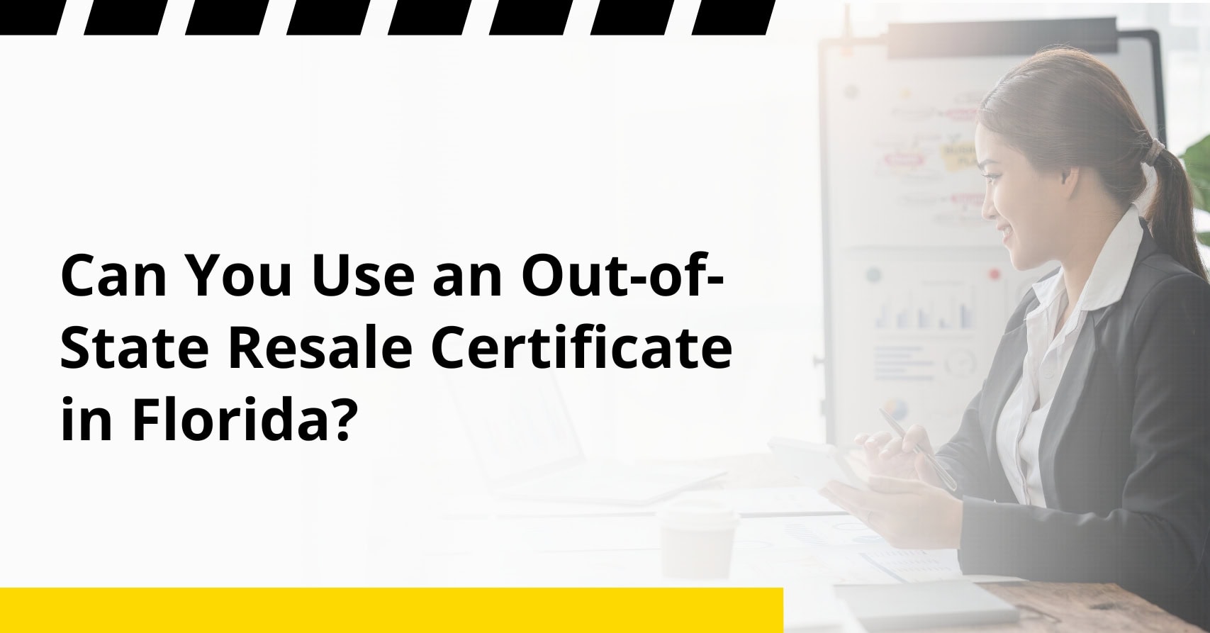 Can You Use an Out-of-State Resale Certificate in Florida?