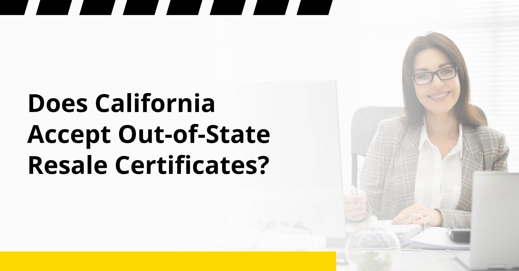 Does California Accept Out-of-State Resale Certificates?