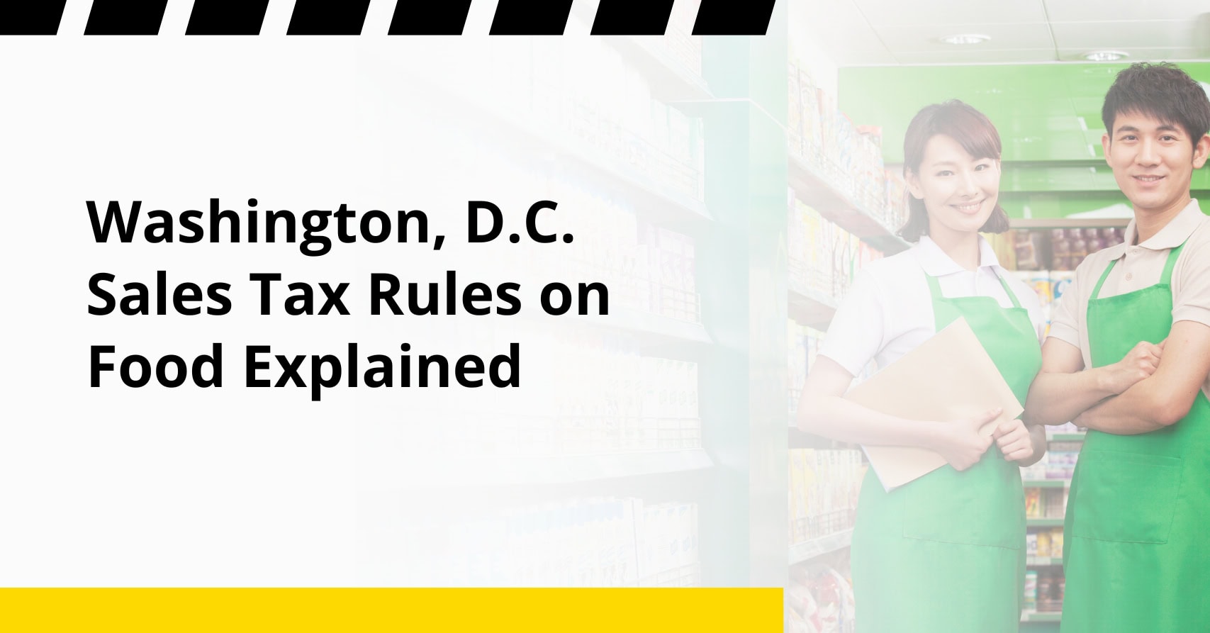 Washington, D.C. Sales Tax Rules on Food Explained
