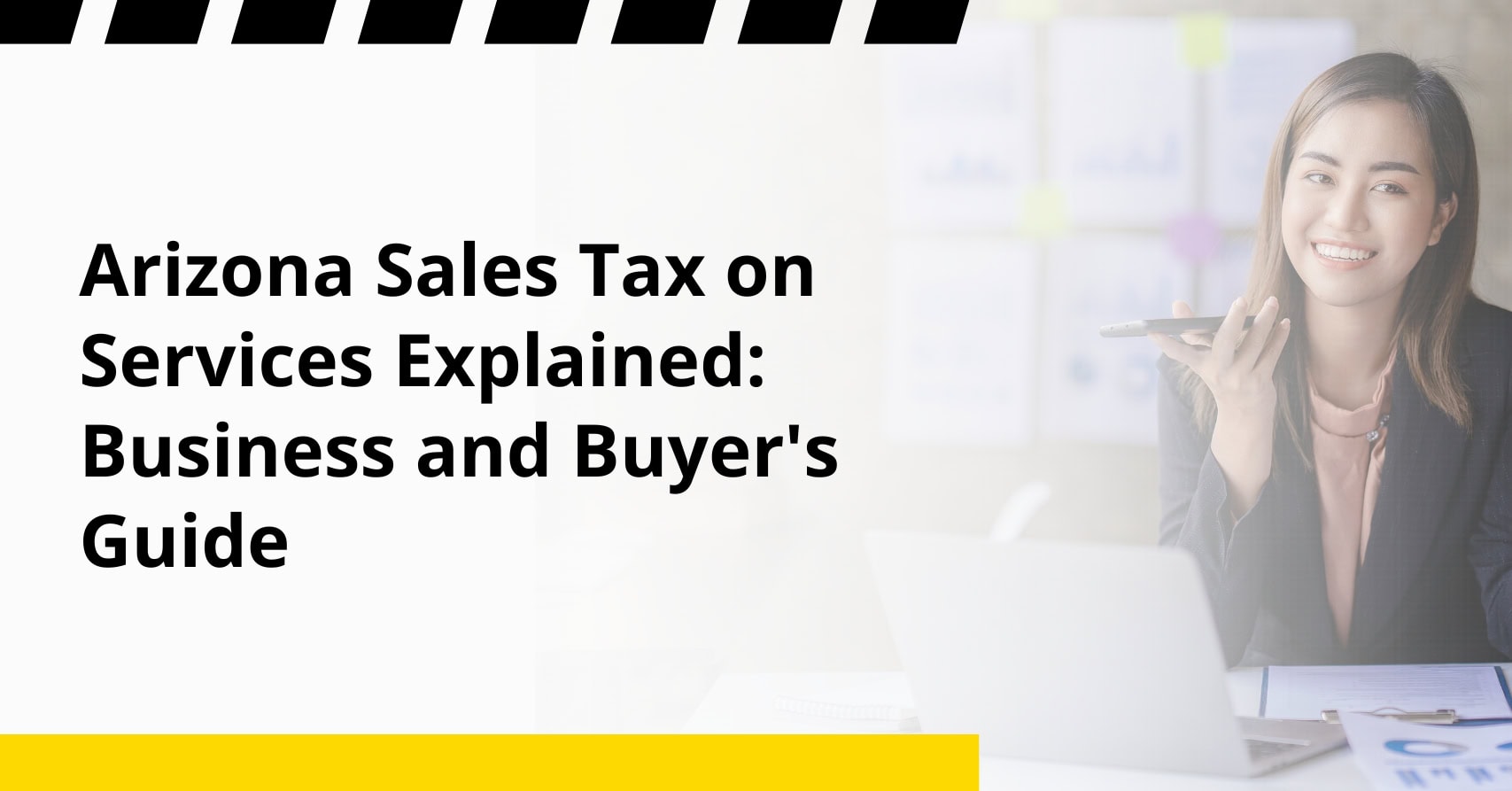 Arizona Sales Tax on Services Explained: Business and Buyer's Guide