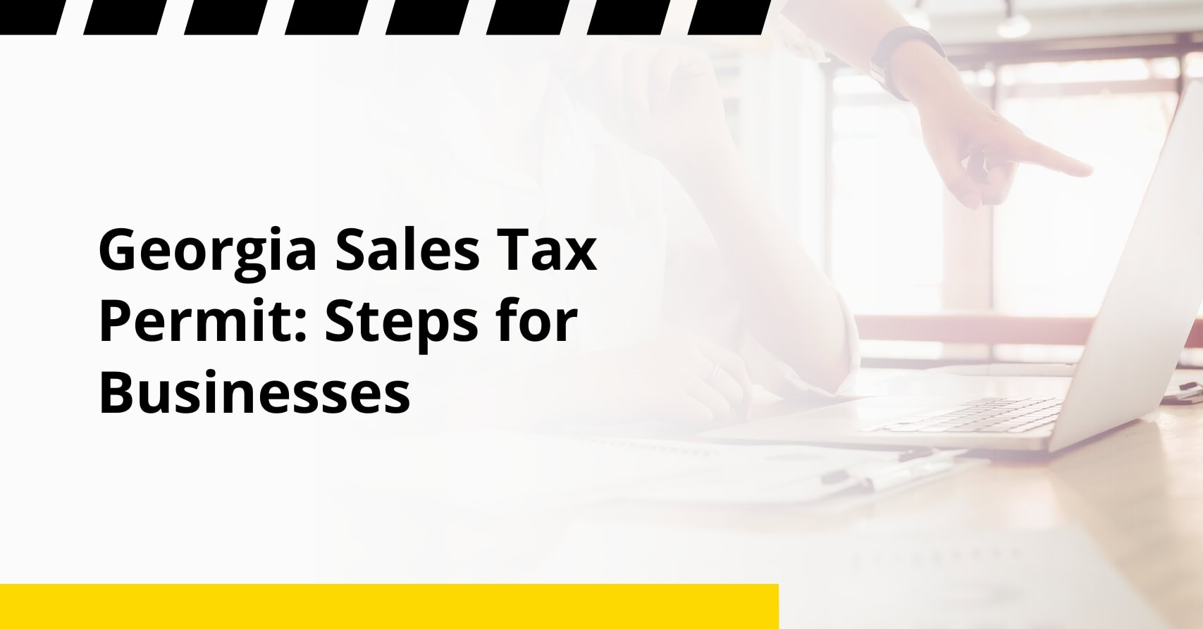 Georgia Sales Tax Permit: Steps for Businesses