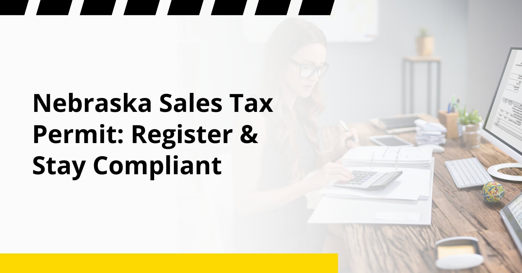 Nebraska Sales Tax Permit: Register & Stay Compliant