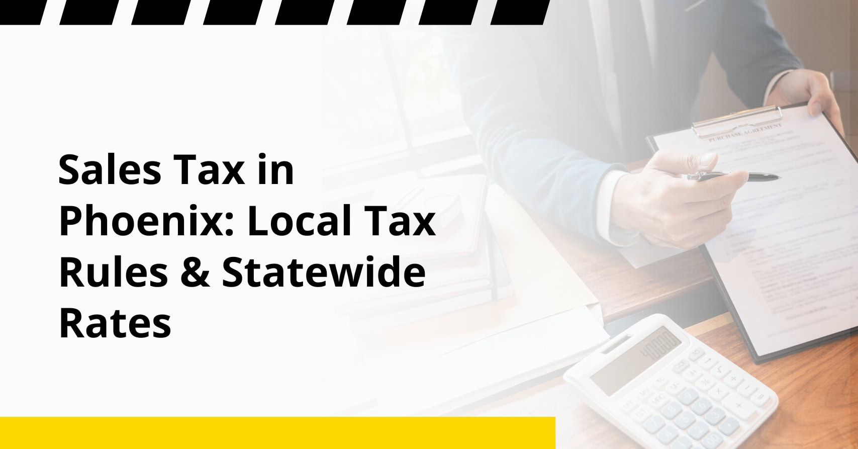 Sales Tax in Phoenix: Local Tax Rules & Statewide Rates