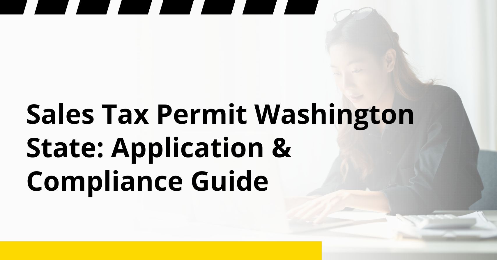 Sales Tax Permit Washington State: Application & Compliance Guide