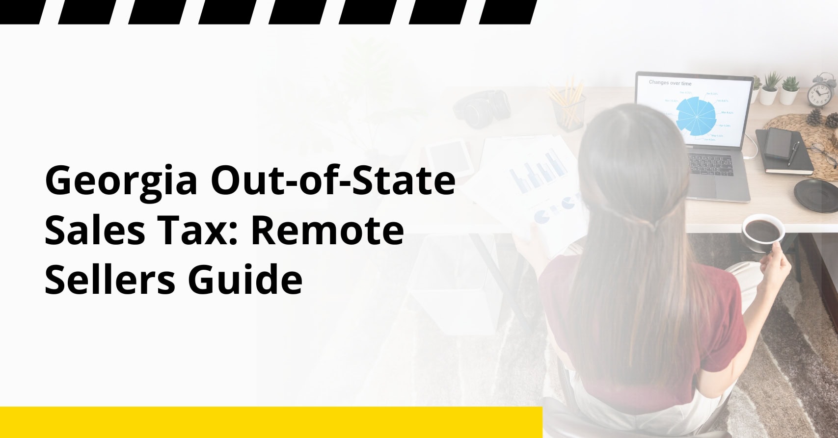 Georgia Out-of-State Sales Tax: Remote Sellers Guide