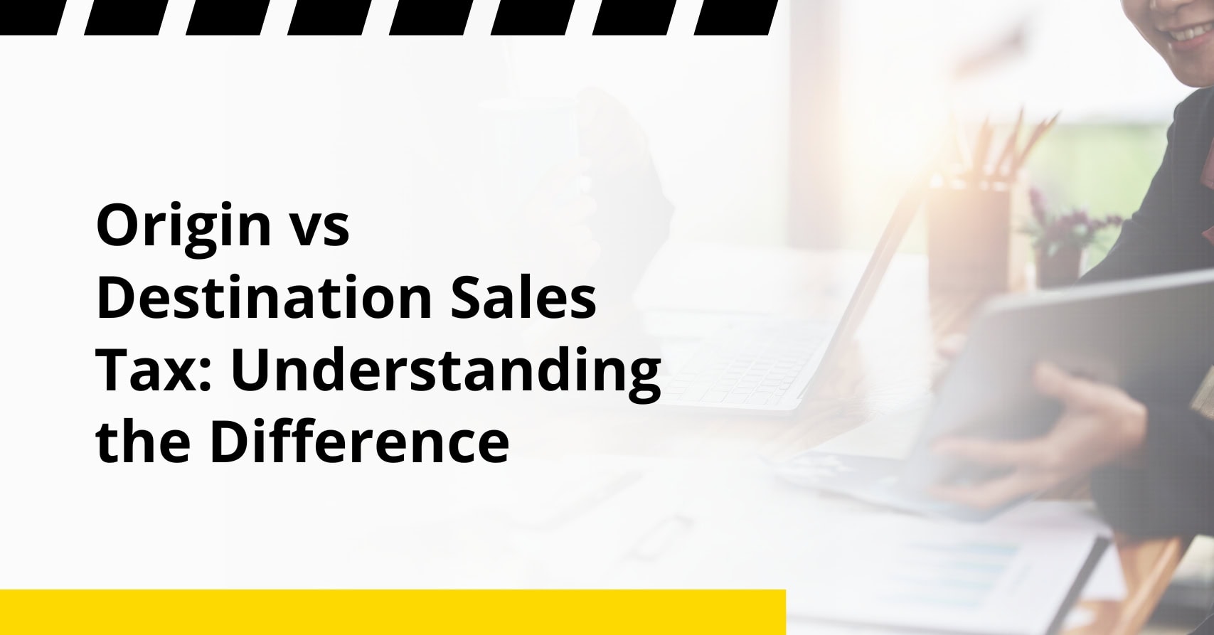 Origin vs Destination Sales Tax: Understanding the Difference