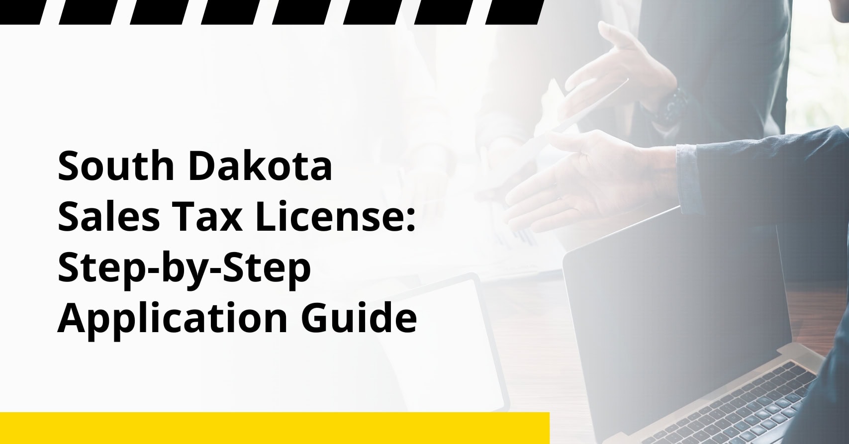 South Dakota Sales Tax License: Step-by-Step Application Guide