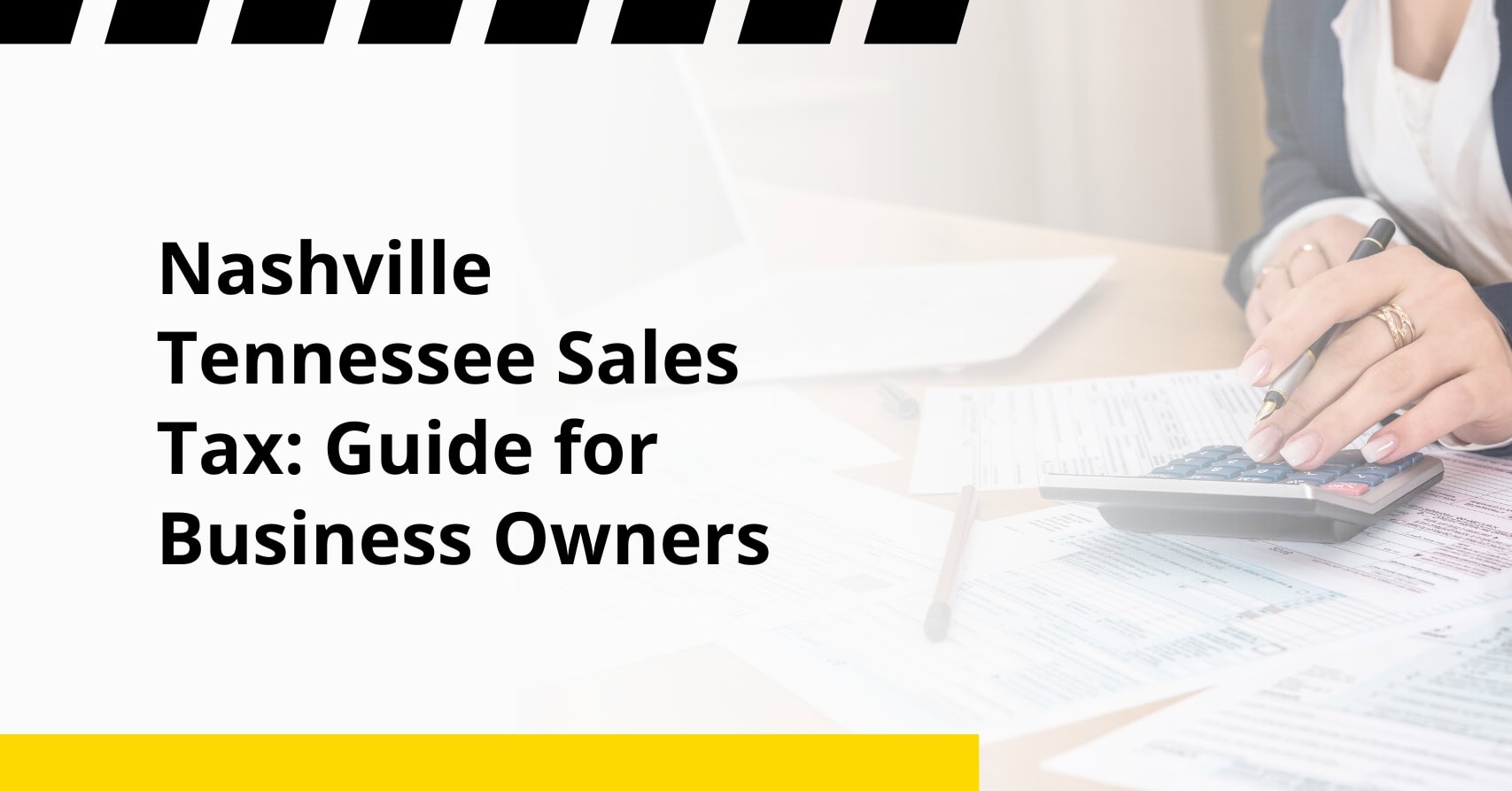 Nashville Tennessee Sales Tax: Guide for Business Owners