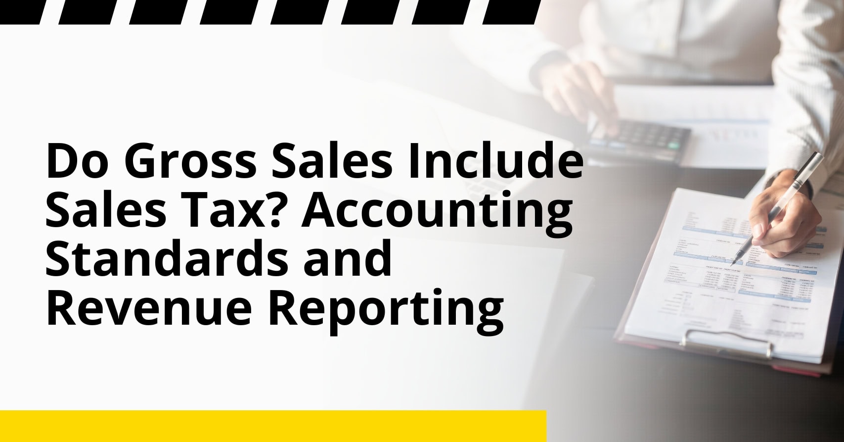 Do Gross Sales Include Sales Tax? Accounting Standards and Revenue ...