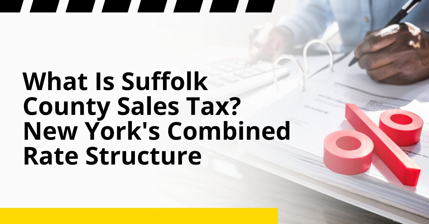 What Is Suffolk County Sales Tax? New York's Combined Rate Structure