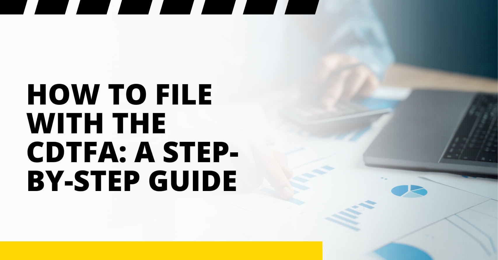 How to File with the CDTFA: A Step-by-Step Guide
