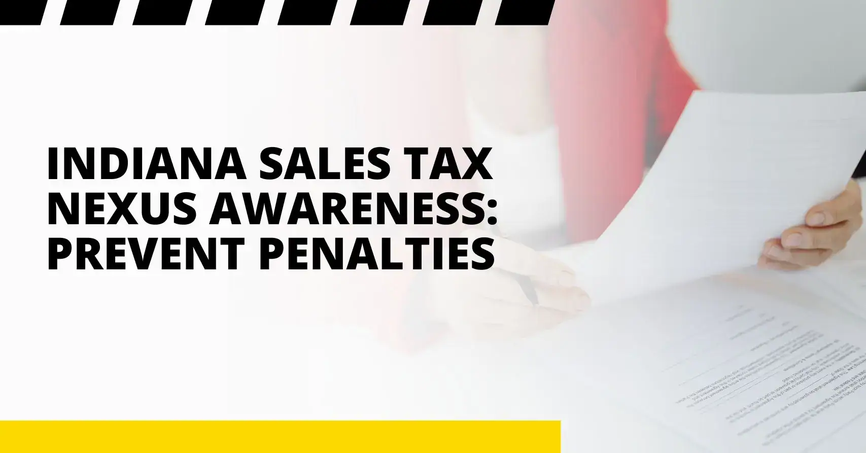 Indiana Sales Tax Nexus Awareness: Prevent Penalties