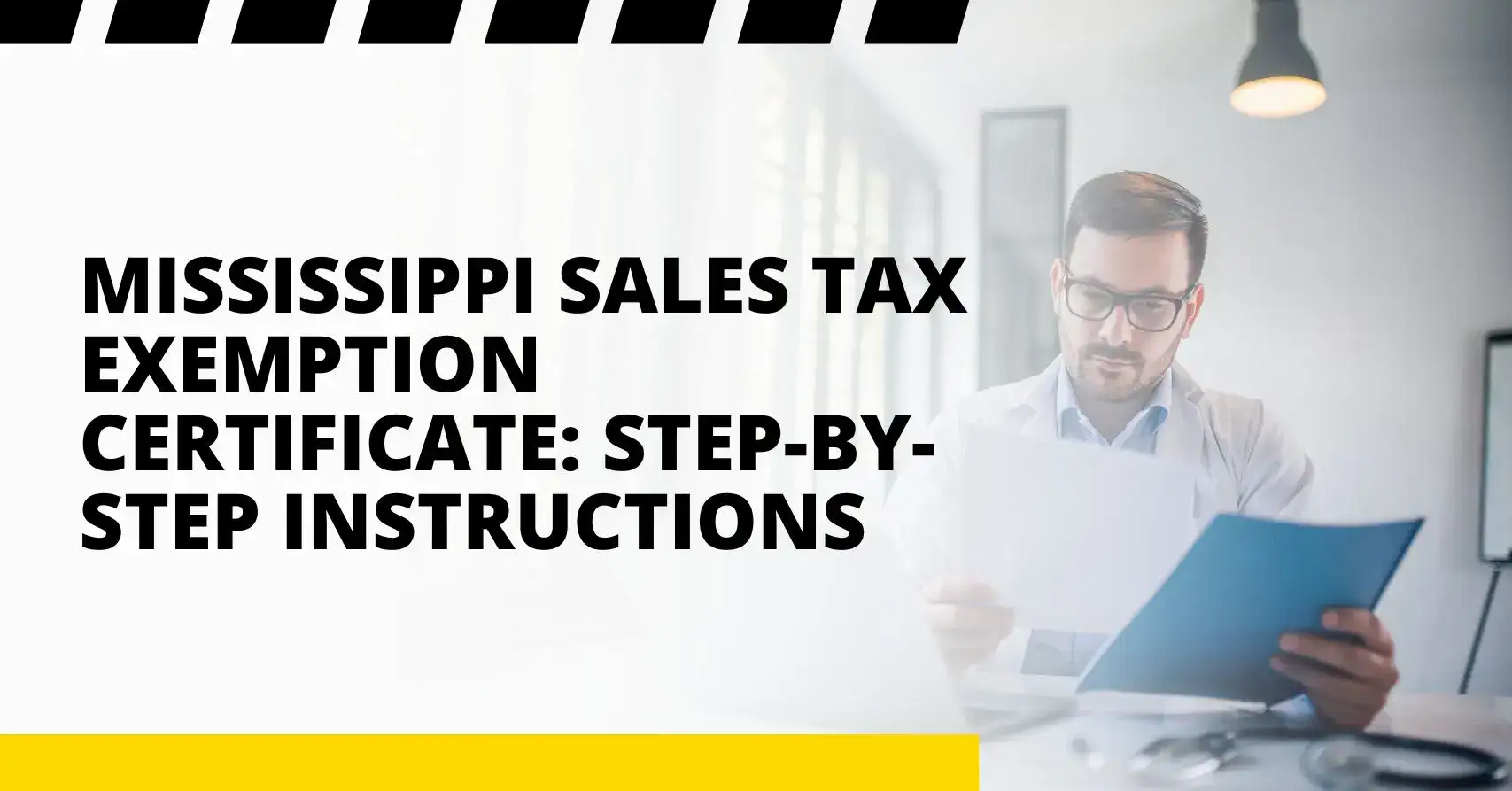 Mississippi Sales Tax Exemption Certificate: Step-By-Step Instructions