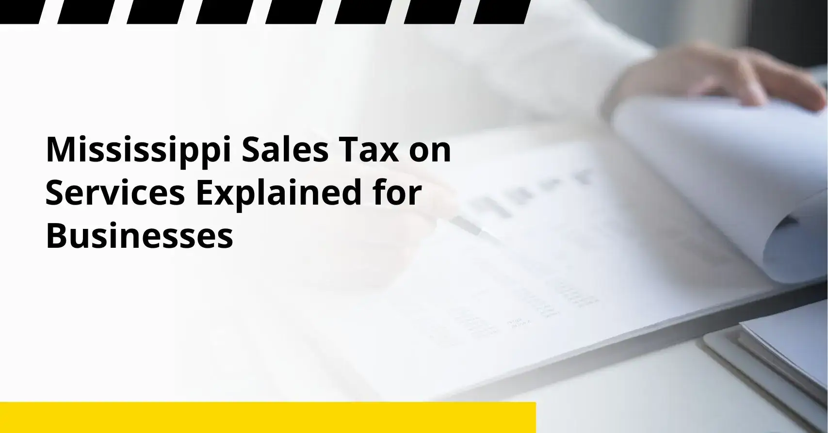 Mississippi Sales Tax on Services Explained for Businesses