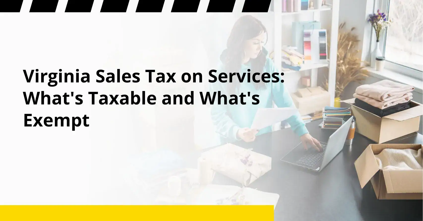 Virginia Sales Tax on Services: What's Taxable and What's Exempt