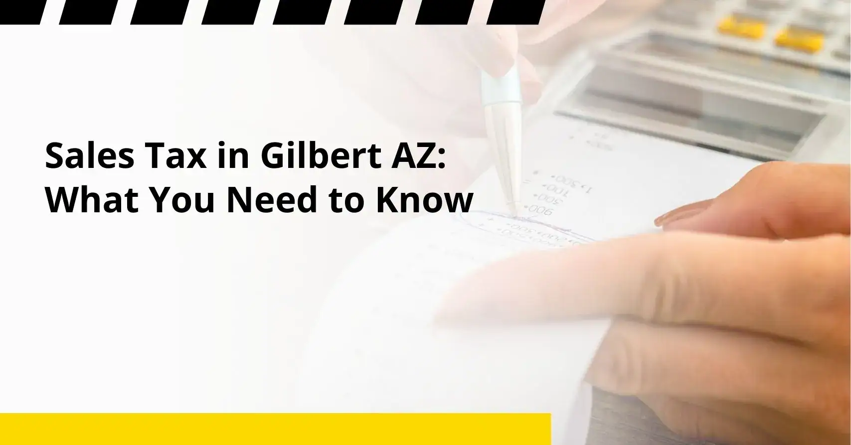 Sales Tax in Gilbert AZ: What You Need to Know