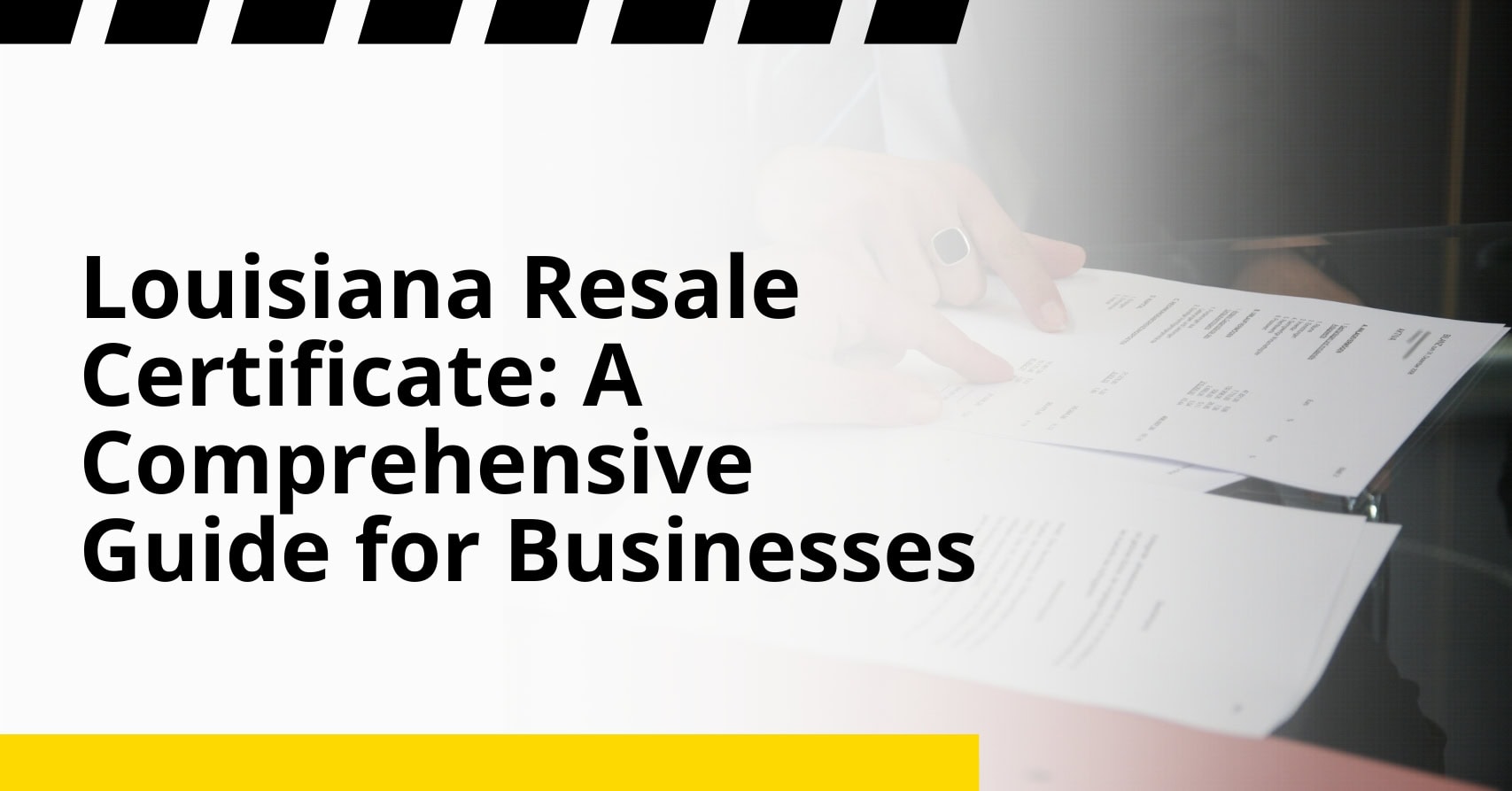 Louisiana Resale Certificate: A Comprehensive Guide for Businesses